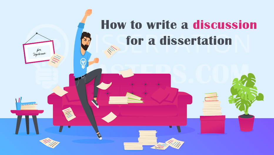 How To Write Discussion Section Of Dissertation